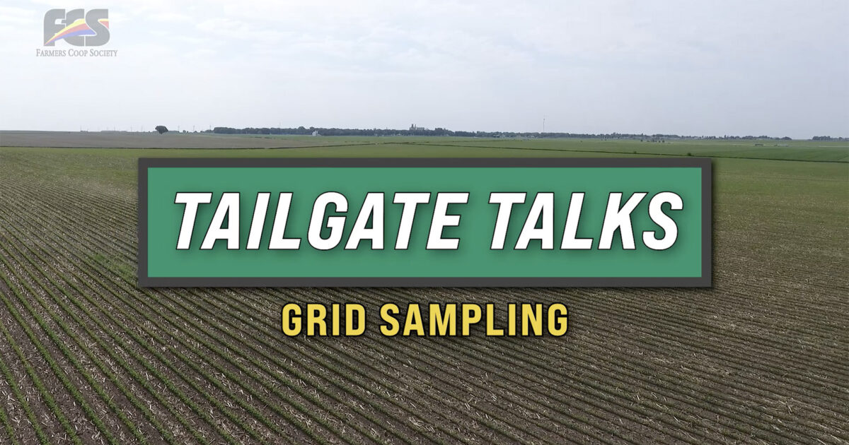 Tailgate Talks: Grid Sampling | Farmers Cooperative Society